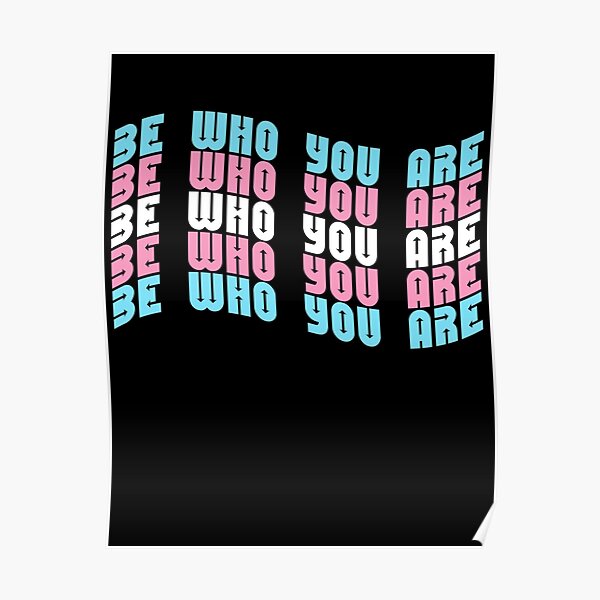 "The Be Who You Are Trans Pride Flag" Poster for Sale by NerdHot ...