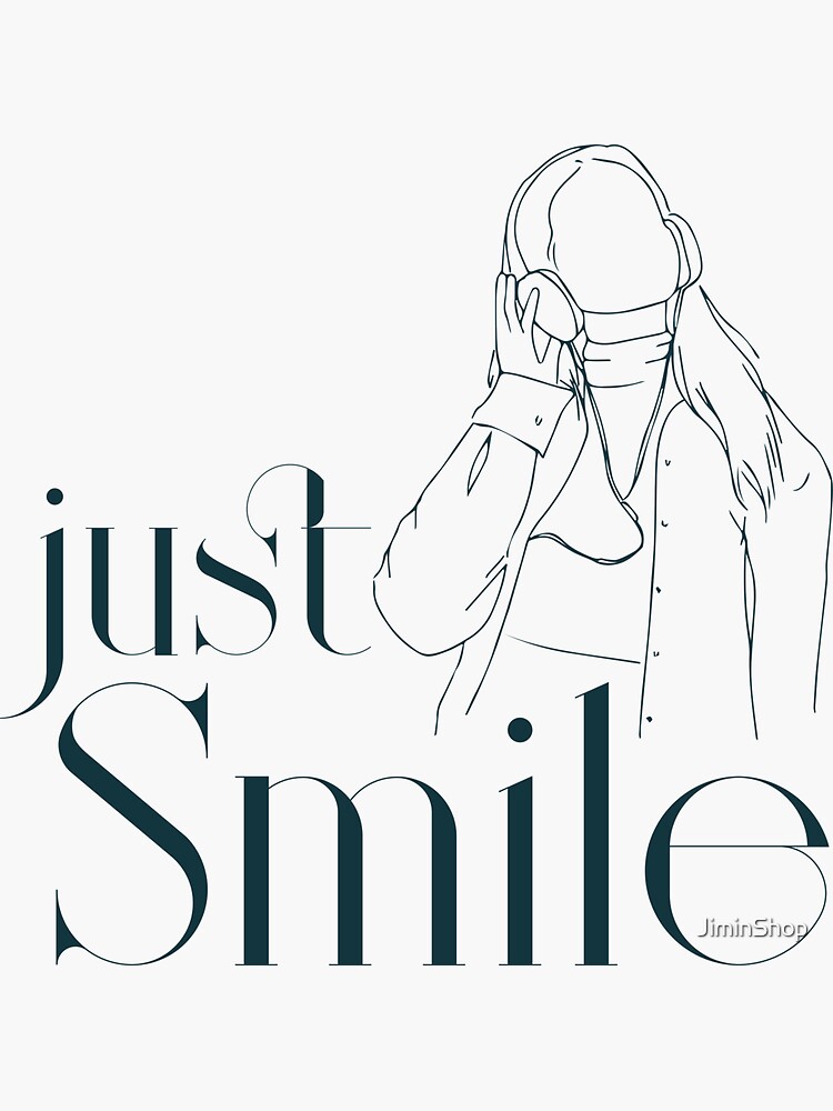 "just smlie, Motivational, Funny" Sticker for Sale by JiminShop | Redbubble