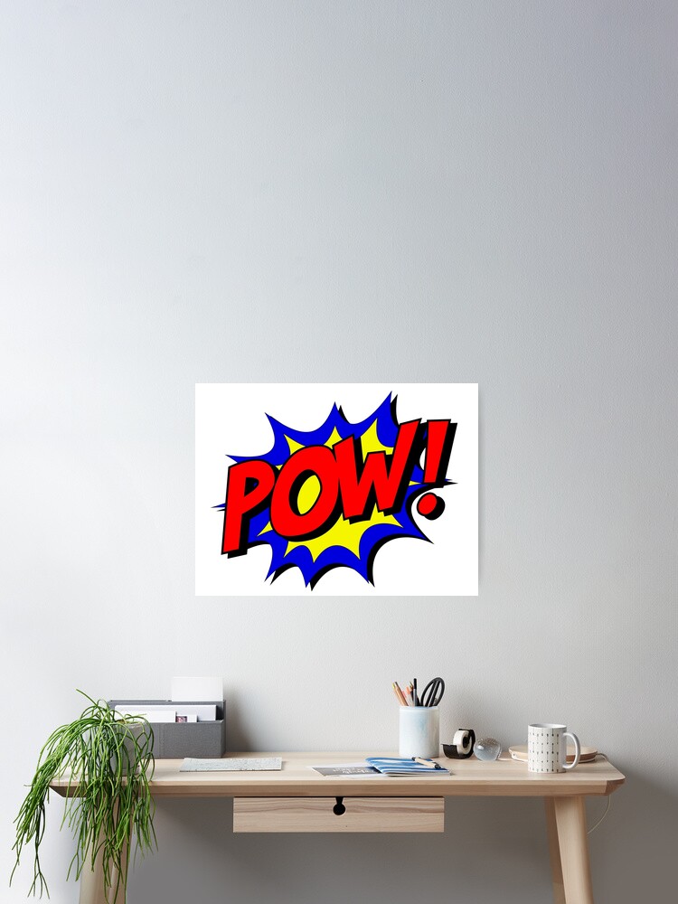 "Pow, zap, bam! comic explosive punch" Poster for Sale by drubdrub | Redbubble