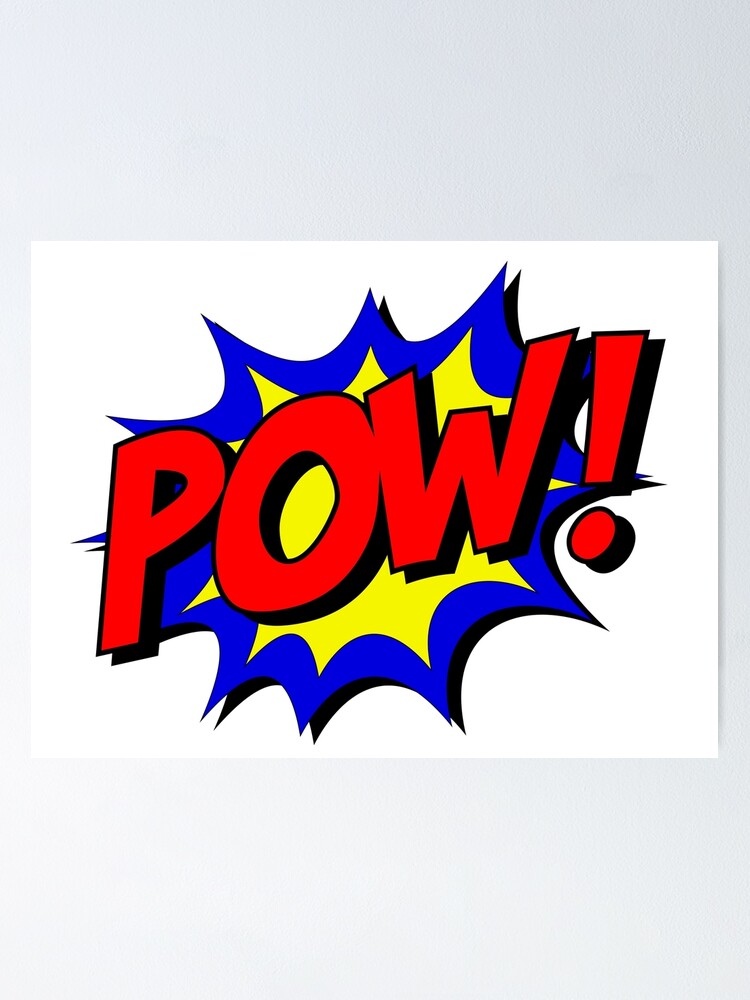 "Pow, zap, bam! comic explosive punch" Poster for Sale by drubdrub | Redbubble