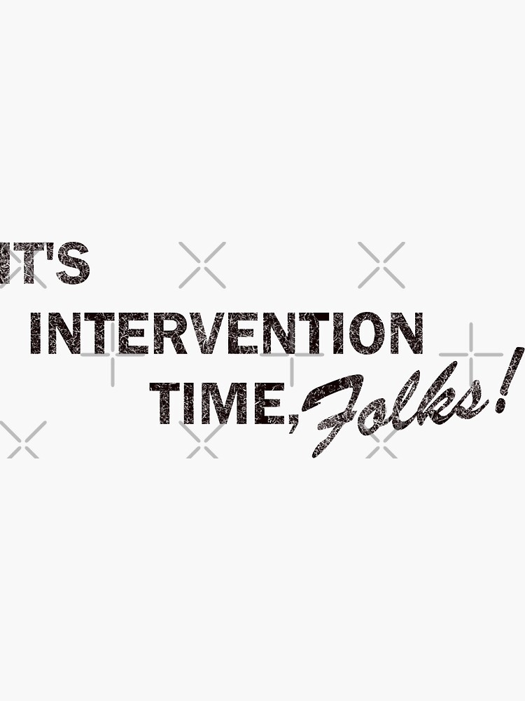 "Intervention Time" Sticker by EpcotServo | Redbubble
