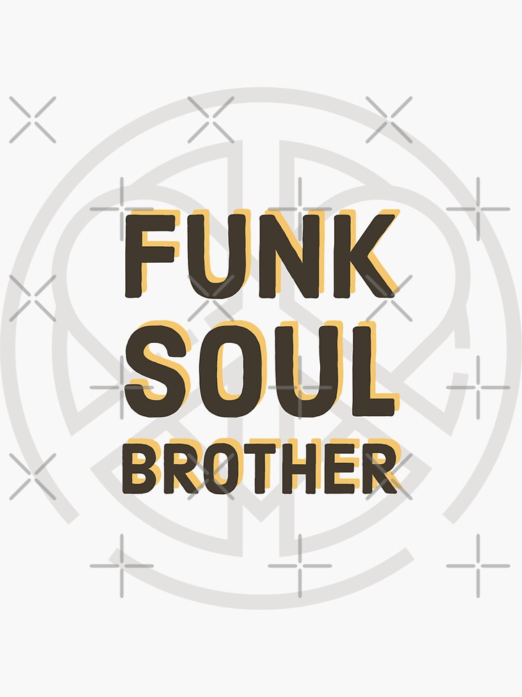 "Funk soul brother logo" Sticker for Sale by Rz-Fz | Redbubble