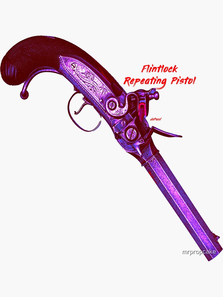 "Flintlock Repeating Pistol - dePace'" Sticker for Sale by mrpropcake ...