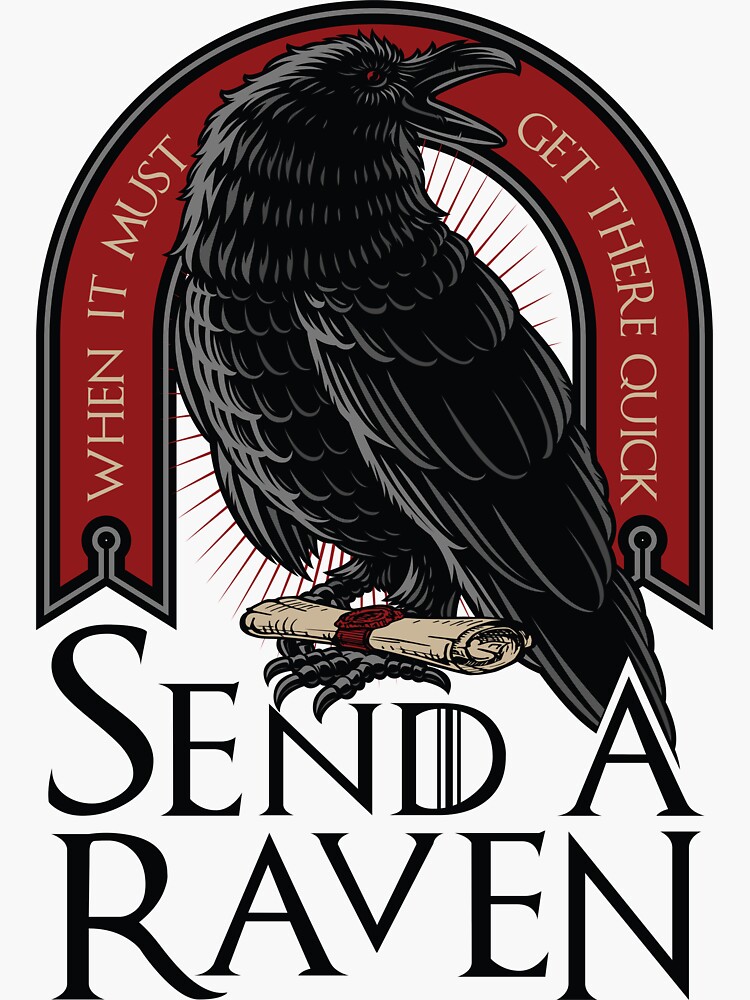 "Send a Raven" Sticker for Sale by Eric Luken | Redbubble