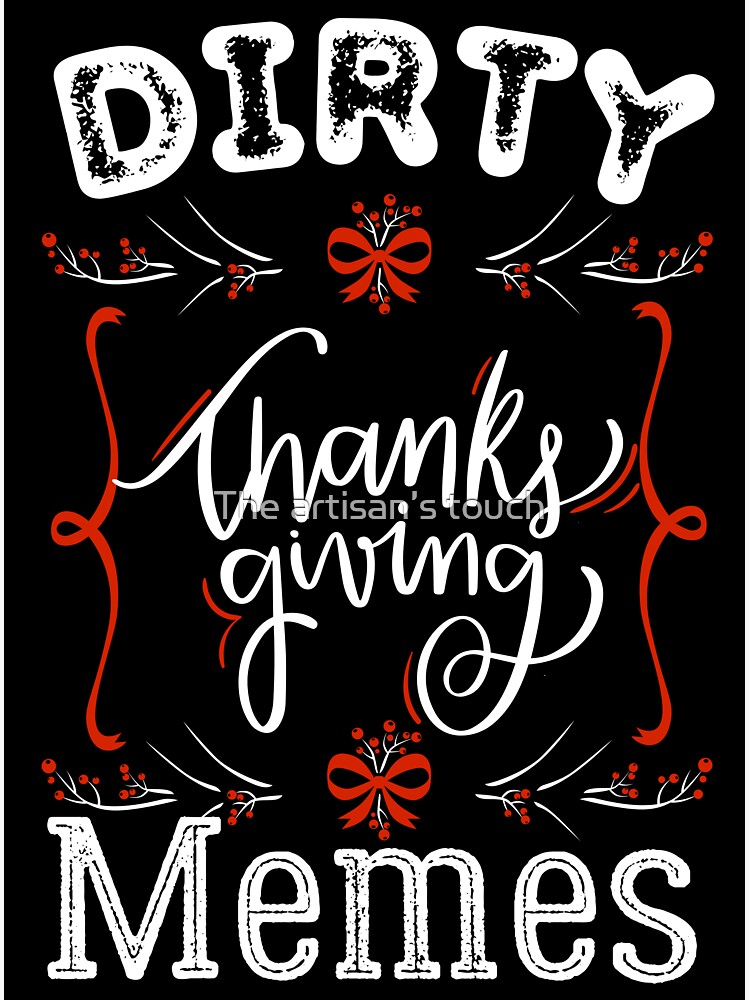 "Dirty Thanksgiving Memes" Sticker by aminenacir | Redbubble