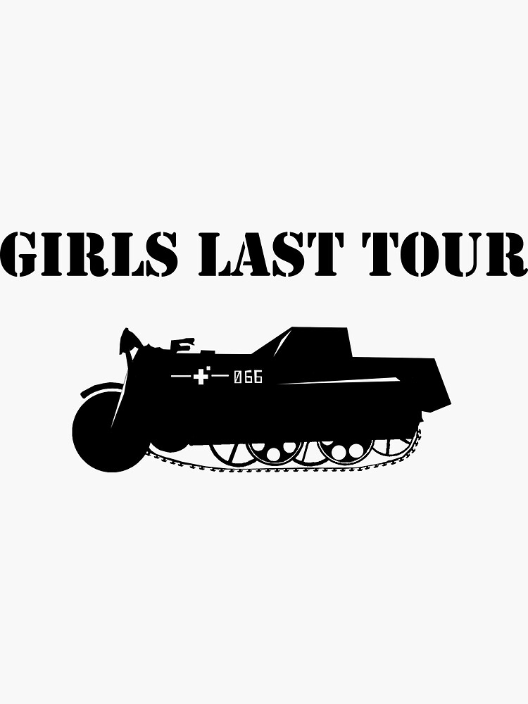 "Girls last tour, Tank" Sticker for Sale by HikoDesigns | Redbubble