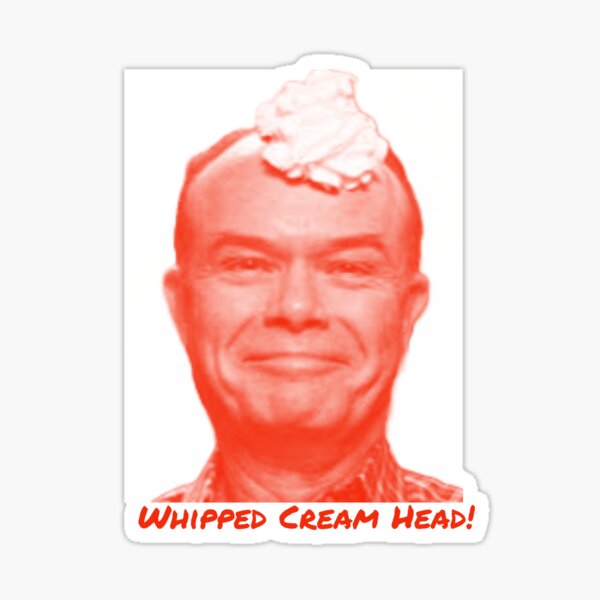 "Red Forman - Whipped Cream Head!" Sticker for Sale by coolmombiz ...