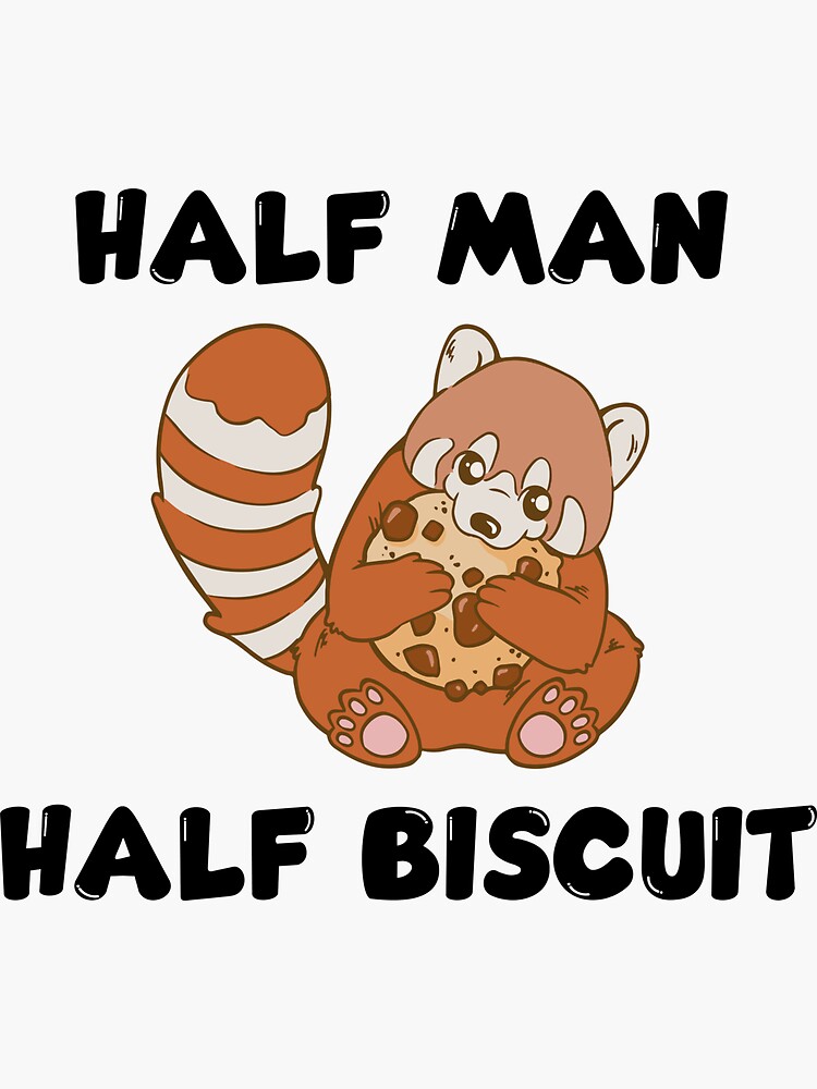 "Half man, half biscuit" Sticker for Sale by OnlyExceDesign | Redbubble