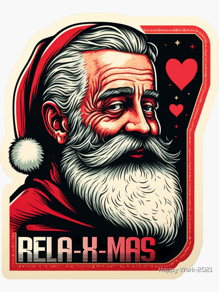 "Relaxmas / Rela-X-Mas / Christmas / Santa Claus / Chill" Sticker for ...