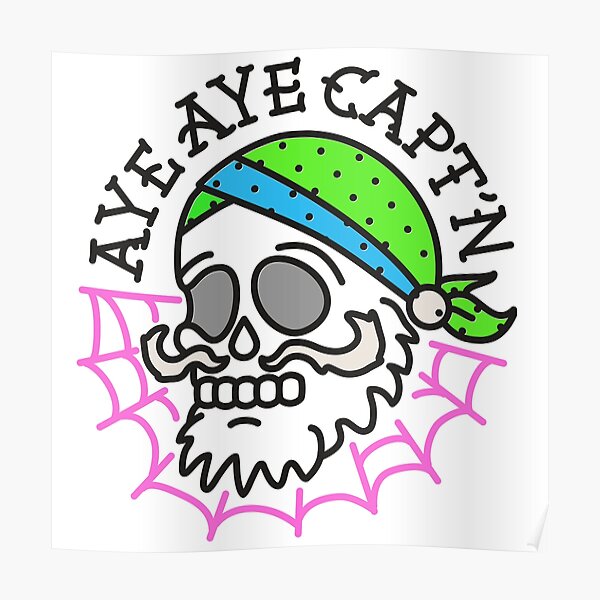 "Funny Vintage pirate print Aye Aye Captain" Poster for Sale by ...
