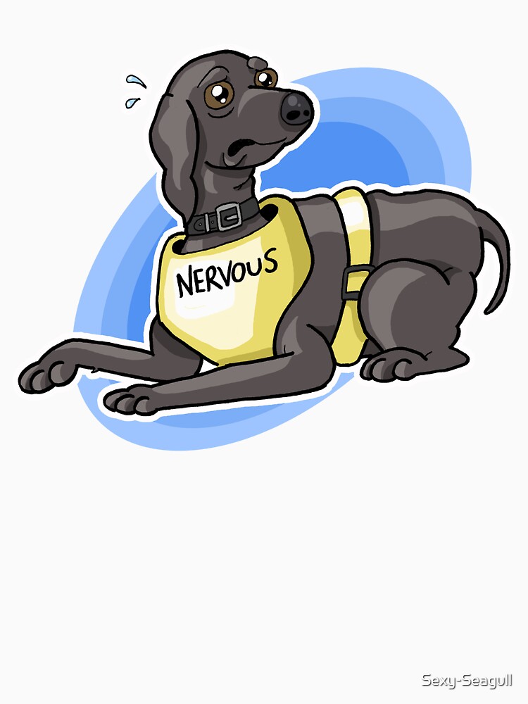 "Nervous Dog" T-shirt by Sexy-Seagull | Redbubble | dog nervous meme ...