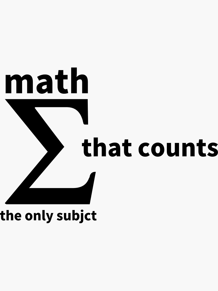 "Math the only subject that counts (Potential Style)" Sticker for Sale ...