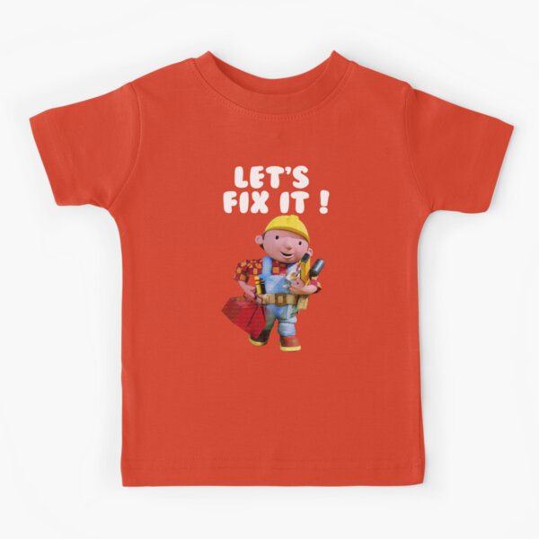 " Bob The Builder Funny Fix It" Kids T-Shirt for Sale by TinaAna ...
