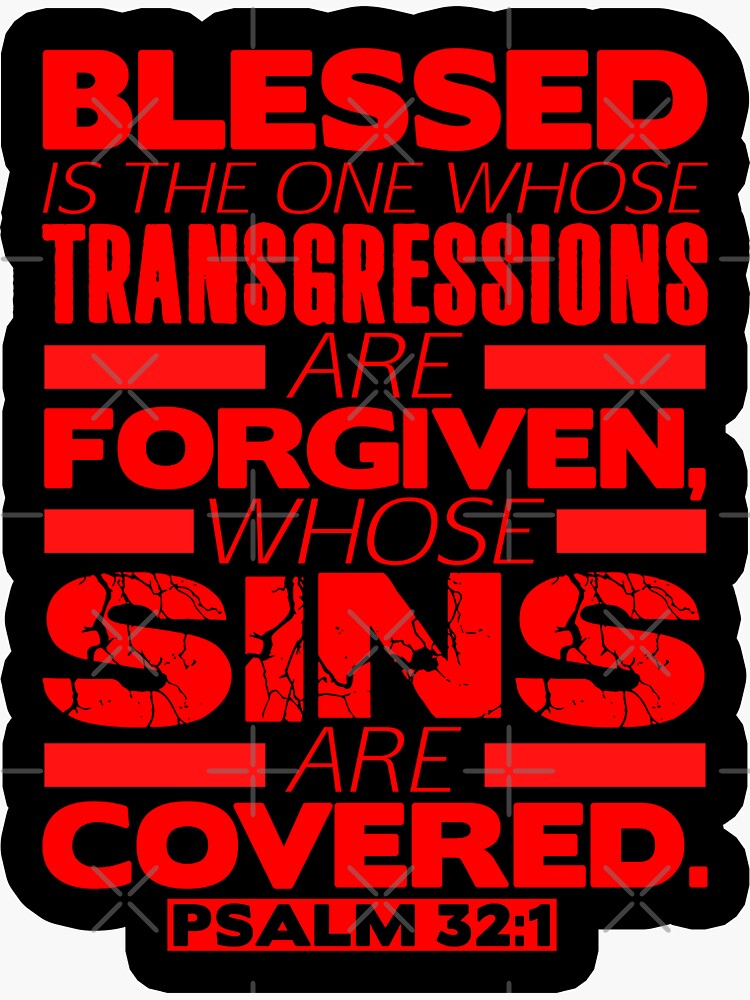"Blessed - Psalm 32:1" Sticker for Sale by plushism | Redbubble