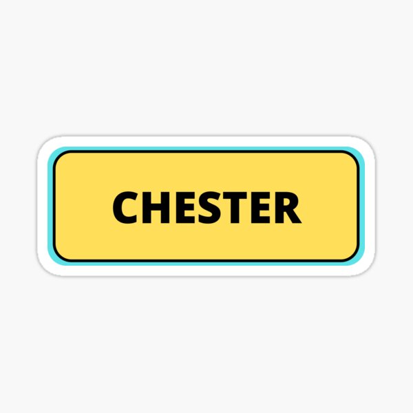 "Chester " Sticker for Sale by CraftwithNadia | Redbubble