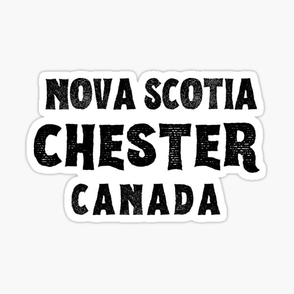 "Chester Nova Scotia" Sticker for Sale by CraftwithNadia | Redbubble