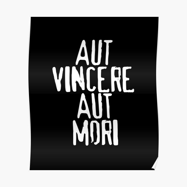 "Latin Phrases - Aut Vincere Aut Mori - Victory Or Death - Latin ...
