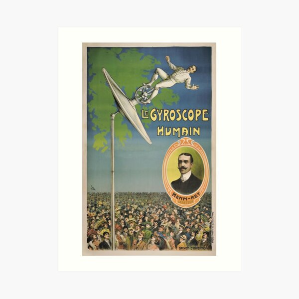 "Le Gyroscope Humain The Human Gyroscope Vintage French Poster" Art ...