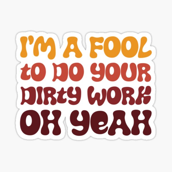 "Steely Dan Dirty Work " Sticker for Sale by FlawlessArtShae | Redbubble