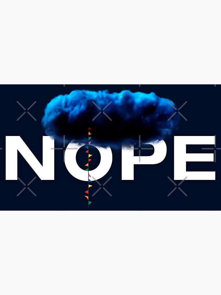 "(Jordan Peele) NOPE Cloud" Poster for Sale by meme-stuff | Redbubble
