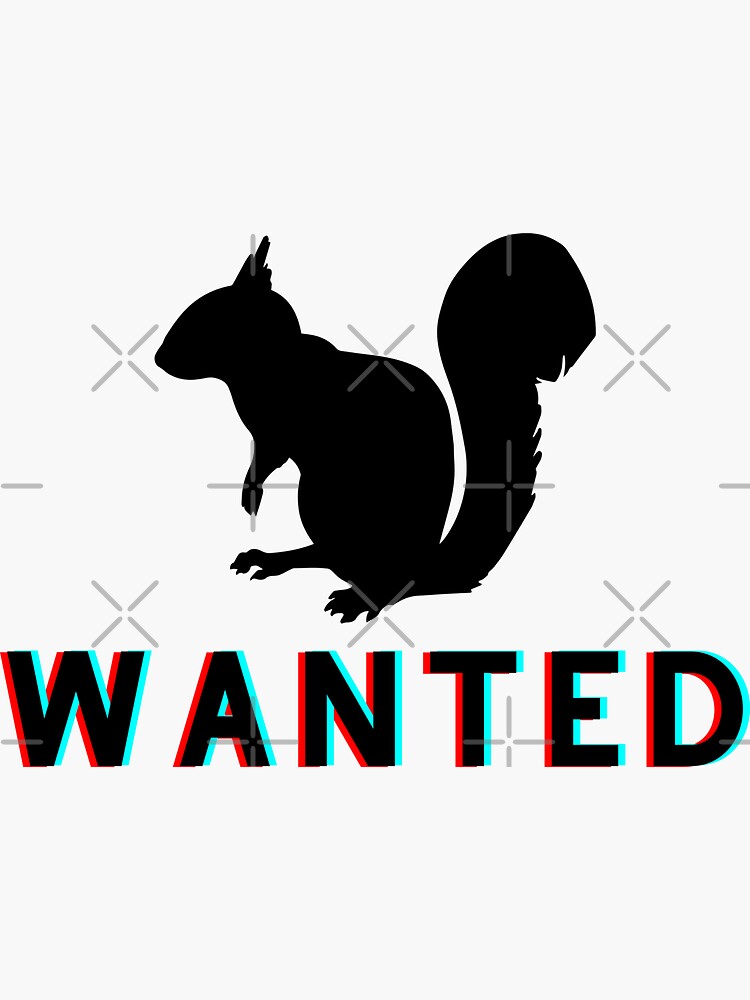 "Wanted Squirrel" Sticker for Sale by boomantique | Redbubble