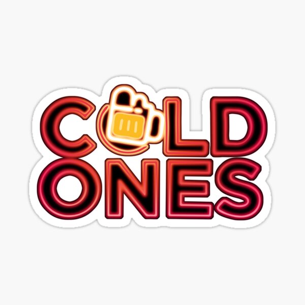 "Cold Ones" Sticker for Sale by JesusDrip | Redbubble