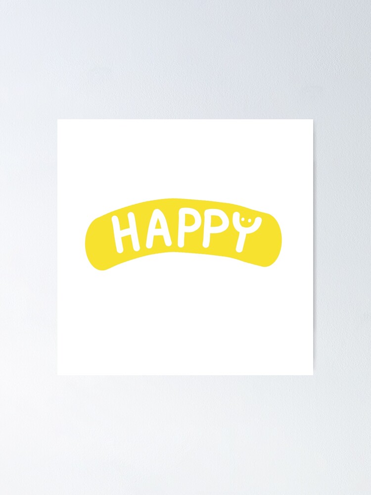 "Handwritten Happy Design With A Smiley Face" Poster for Sale by ...
