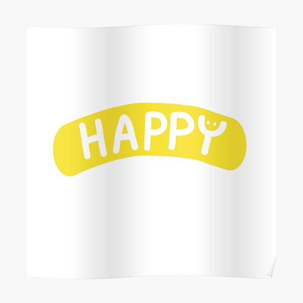 "Handwritten Happy Design With A Smiley Face" Poster for Sale by ...
