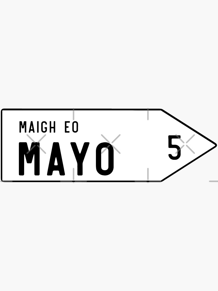 "Mayo Sign | Mayo Road Sign | Travel | Ireland | Mayo | Co Mayo ...