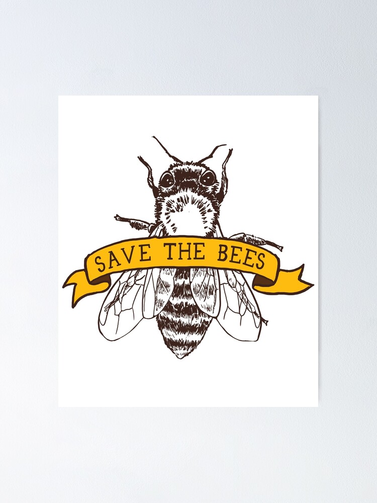 "Save The Bees!" Poster for Sale by comfykindness | Redbubble