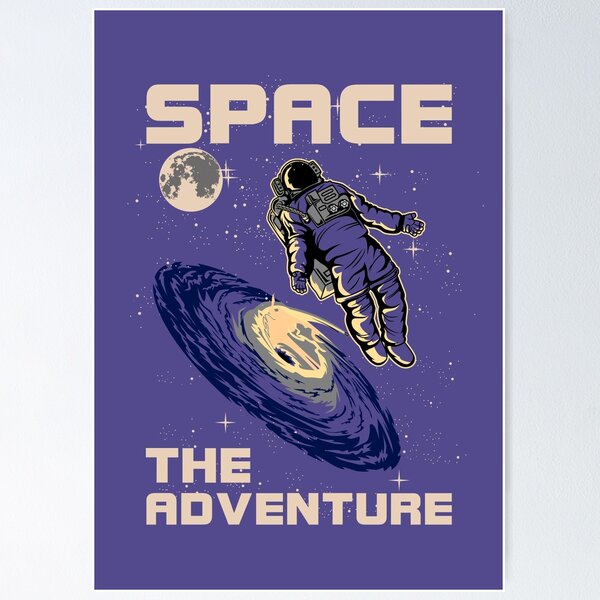 "Space Adventure" Poster for Sale by Ravensdesign | Redbubble