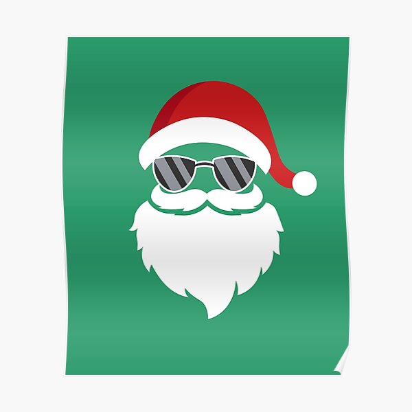 "Cool Secret Santa Clause Wearing Dope Glasses" Poster for Sale by ...