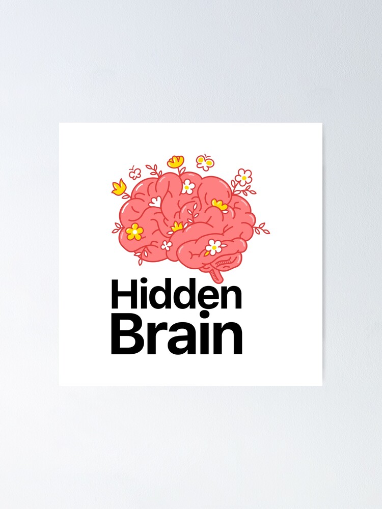 "Hidden Brain" Poster for Sale by nextneveldesign | Redbubble
