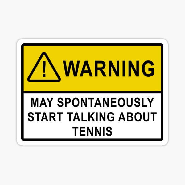 "Tennis fan yellow warning sign" Sticker for Sale by Sports-Stickers ...