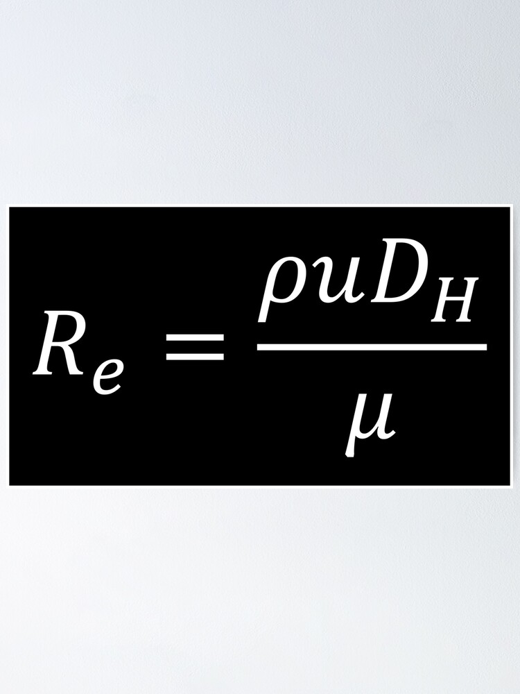 "Reynolds Number, fluid dynamics, physics and engineering" Poster for ...