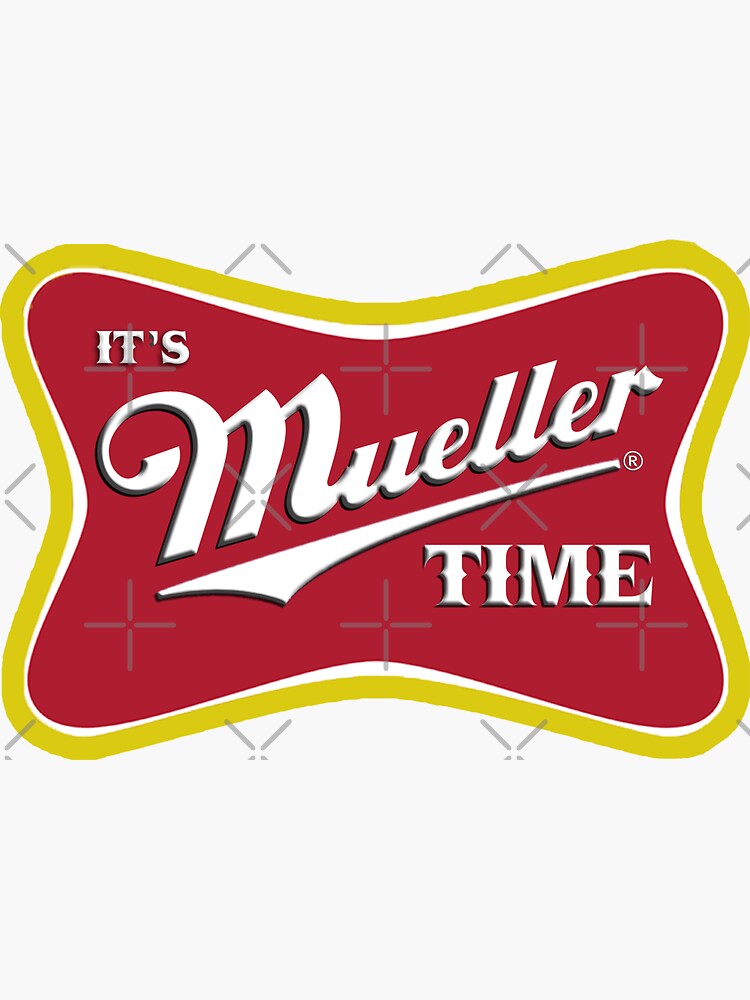 "Mueller Time - Red Gold Label" Sticker by Thelittlelord | Redbubble