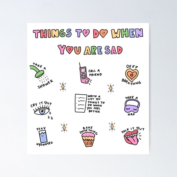 "Things To Do When You Are Sad" Poster for Sale by crystaldraws | Redbubble