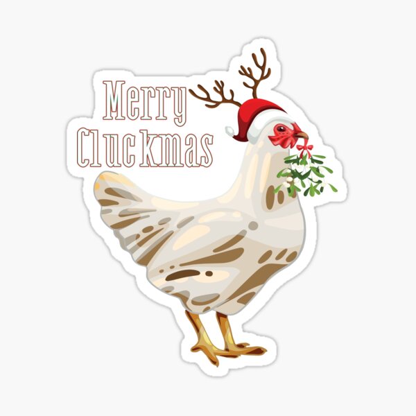 "Merry Cluckmas -Funny Christmas Chicken" Sticker for Sale by ...