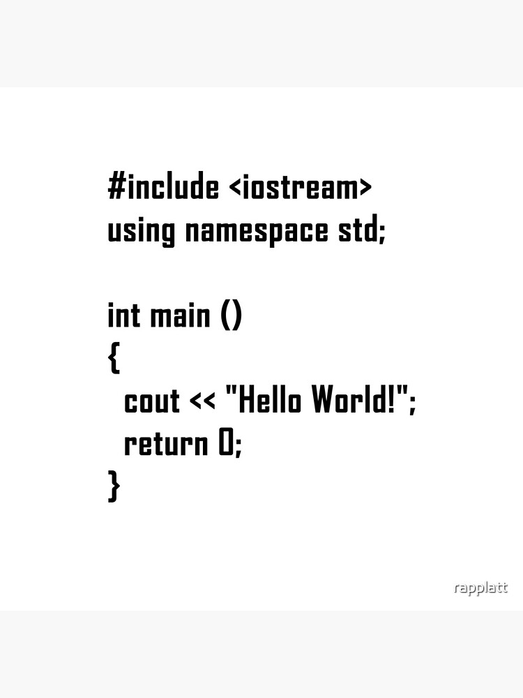 "Hello World! C++ (Black)" Poster for Sale by rapplatt | Redbubble