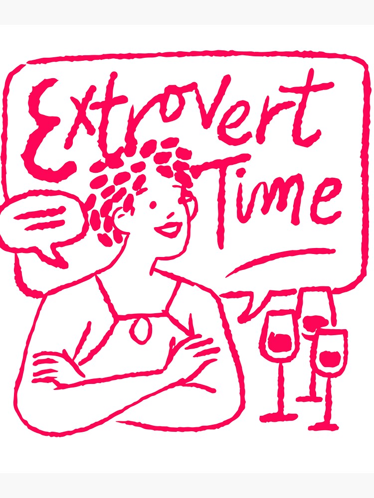 "extrovert time" Sticker for Sale by 360files | Redbubble