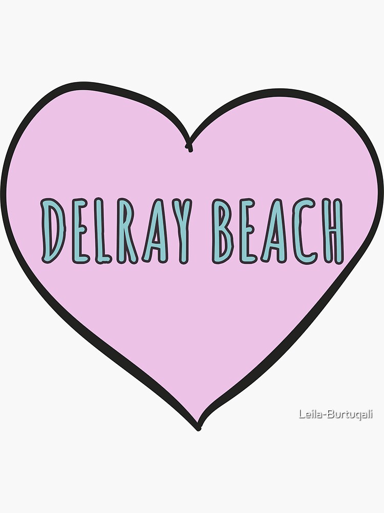 "Delray Beach" Sticker for Sale by Leila-Burtuqali | Redbubble