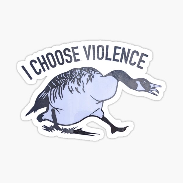 "I Choose Violence Duck Sticker, Duck Sticker" Sticker for Sale by ...
