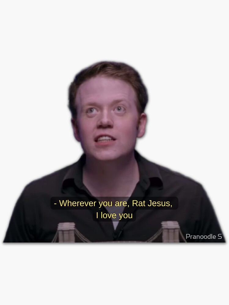 "Wherever you are, Rat Jesus, I love you - Unsleeping City" Sticker for ...