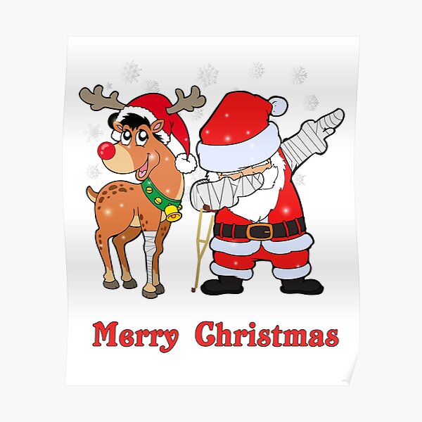 "Santa Claus & Reindeer dabbing they are injured but still merry ...