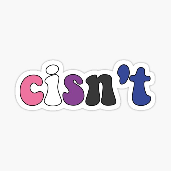 "Cisn't Genderfluid Pride Flag Gender Fluid Cisgender LGBTQ+" Sticker ...