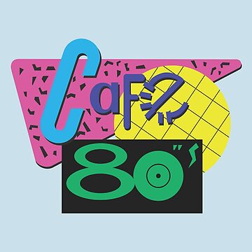 "Back To The Cafe 80's" Sticker for Sale by Plan8 | Redbubble