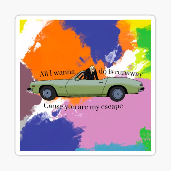 "You are my escape " Sticker for Sale by Tammi-reaves | Redbubble