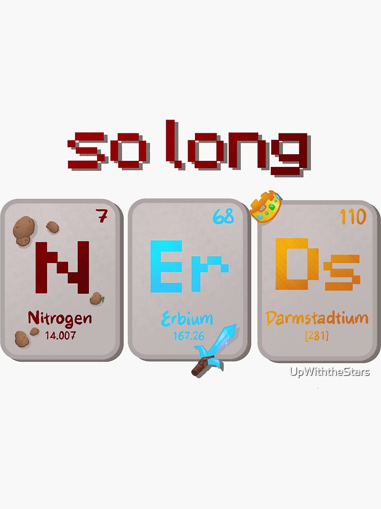 "so long nerds" Sticker for Sale by UpWiththeStars | Redbubble
