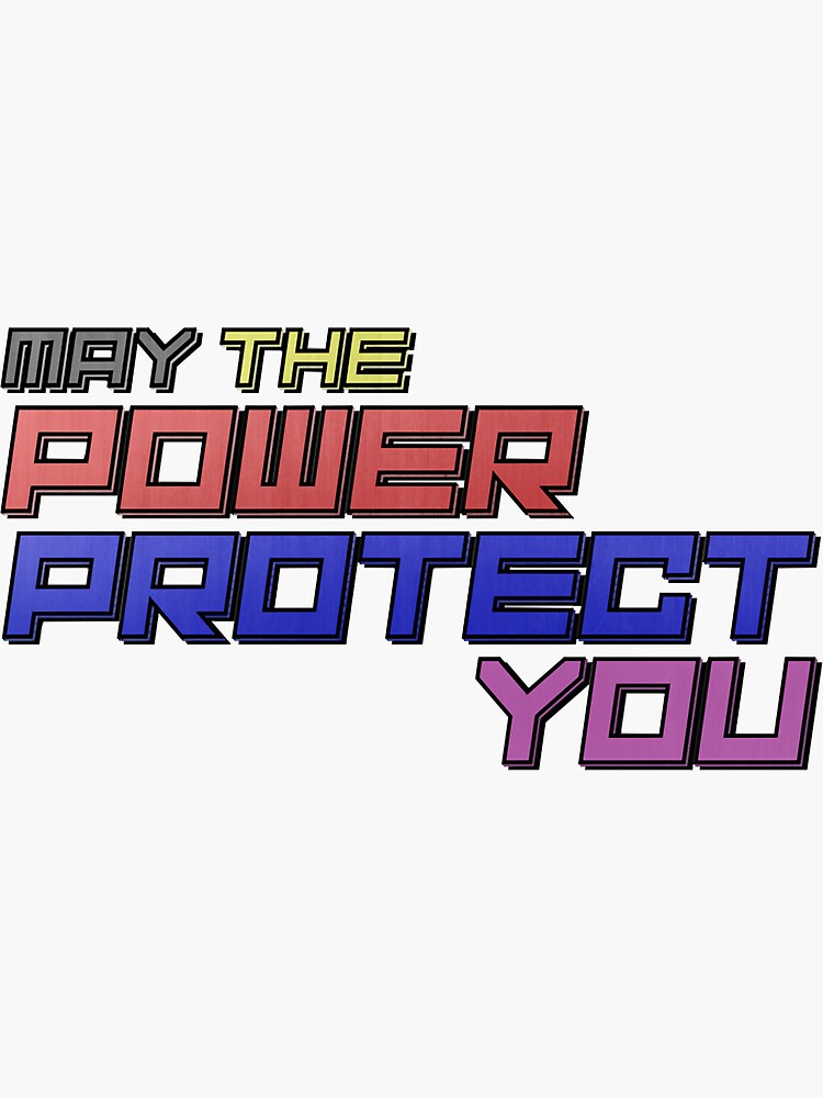 "May the Power Protect You" Sticker for Sale by zenonmangaj | Redbubble