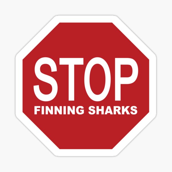"STOP finning sharks sign" Sticker by maydaze | Redbubble
